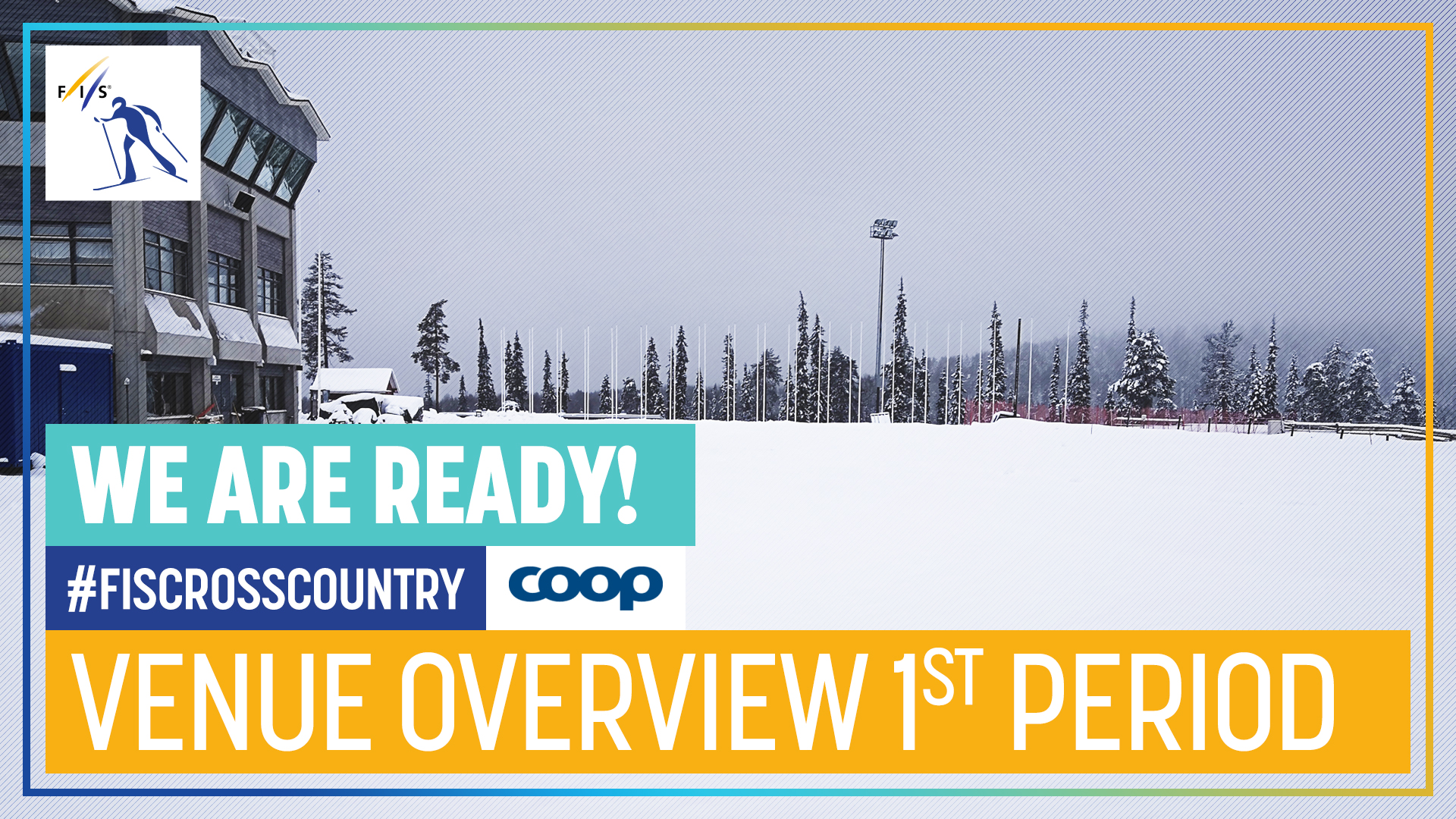 FIS | Let the snow begin! OC's ready to welcome the FIS Cross-Country ...
